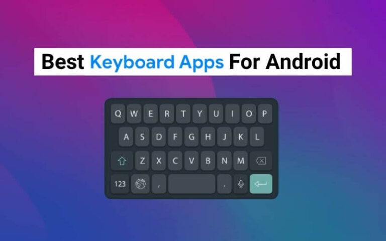 7 Best Keyboard App For Android in 2023