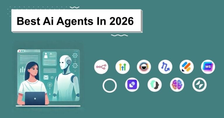 The 10 Best AI Agents in 2026: Tested + Full comparison